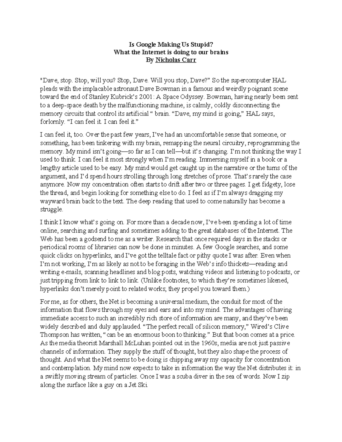 Google Making Us Stupid - Is Google Making Us Stupid? What the Internet ...