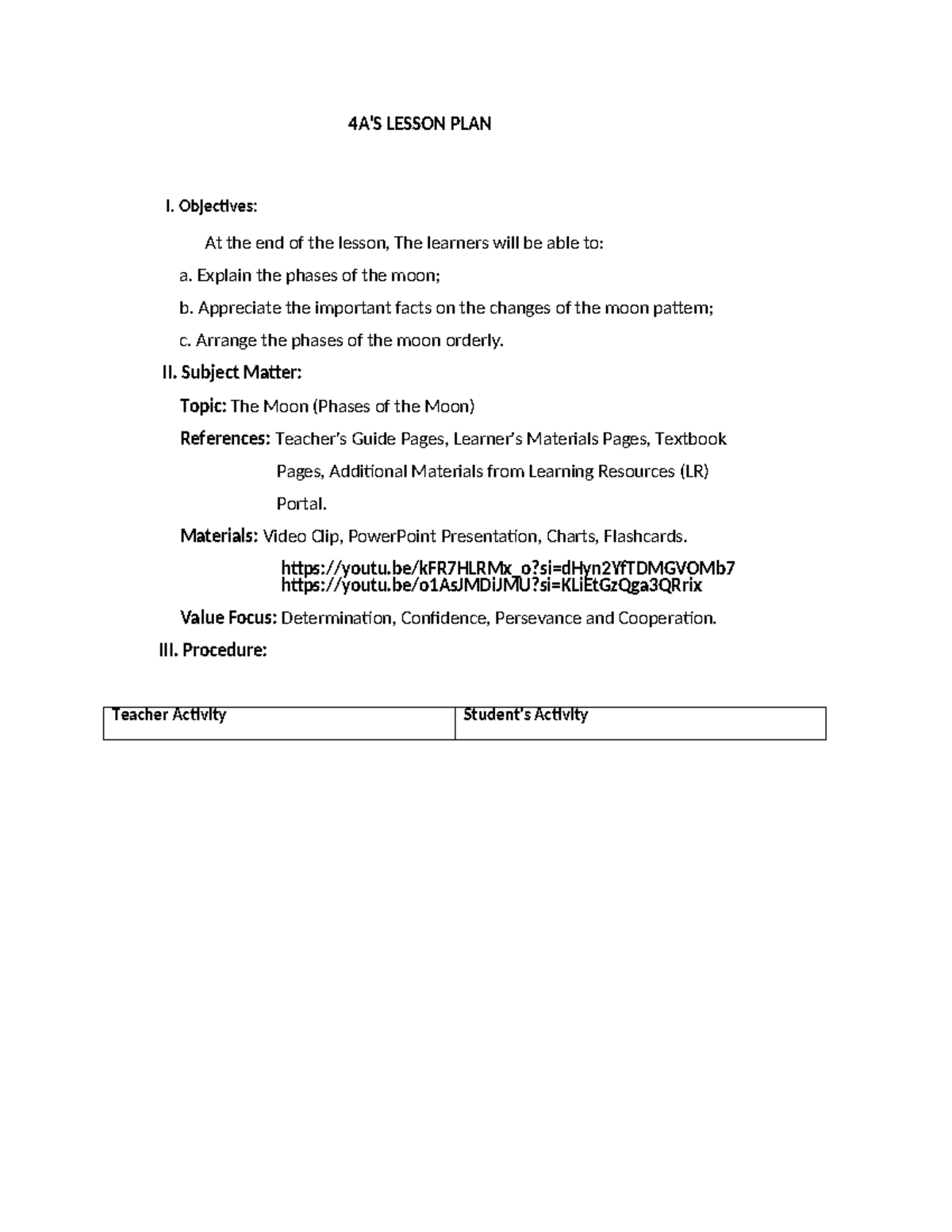 4AS Lesson PLAN Soler - 4A'S LESSON PLAN I. Objectives: At the end of ...