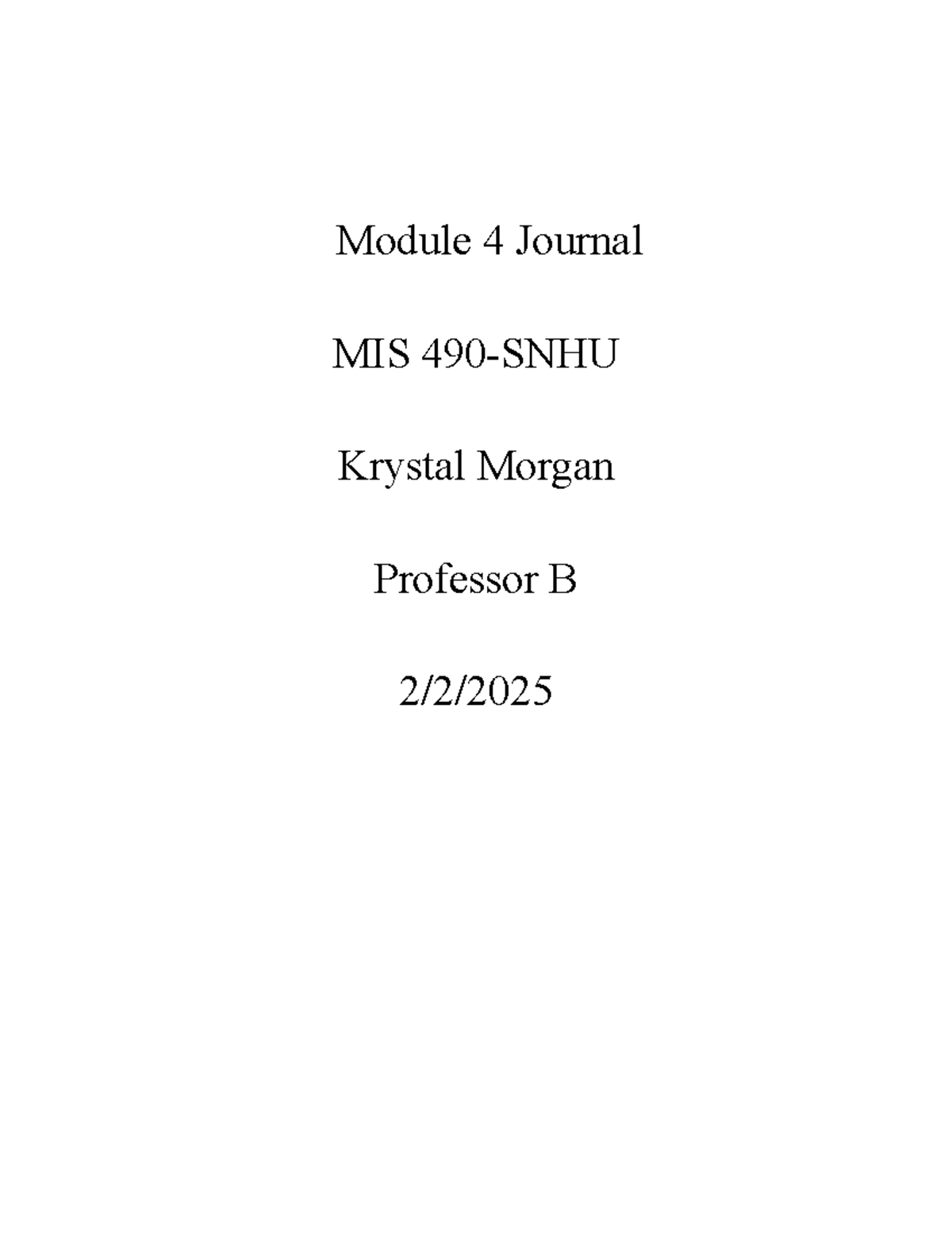 MIS 490 Module 4 Journal Entry - Spring 2023 - Studocu