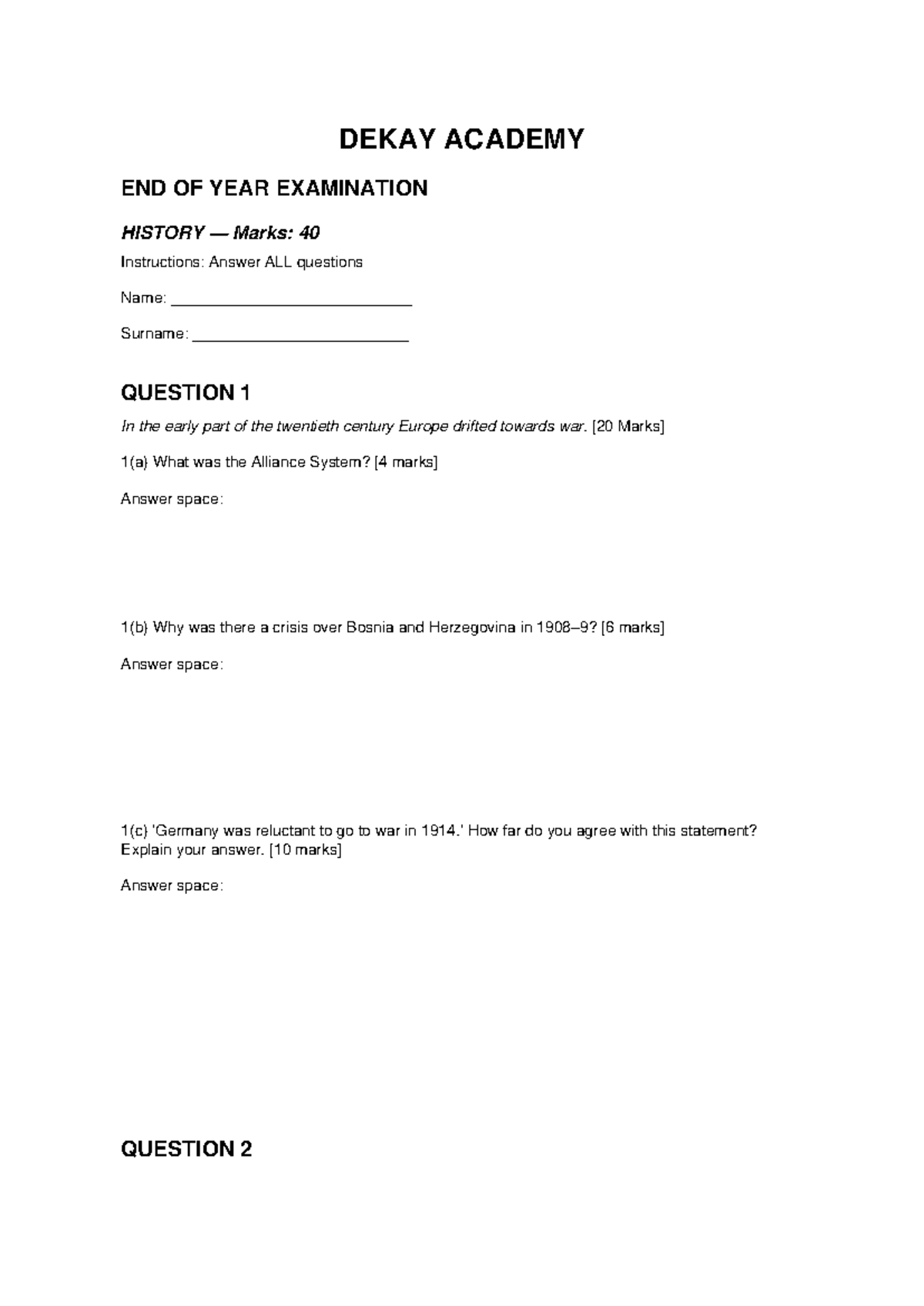 DEKAY ACADEMY HISTORY END OF YEAR EXAM PRACTICE QUESTIONS - Studocu