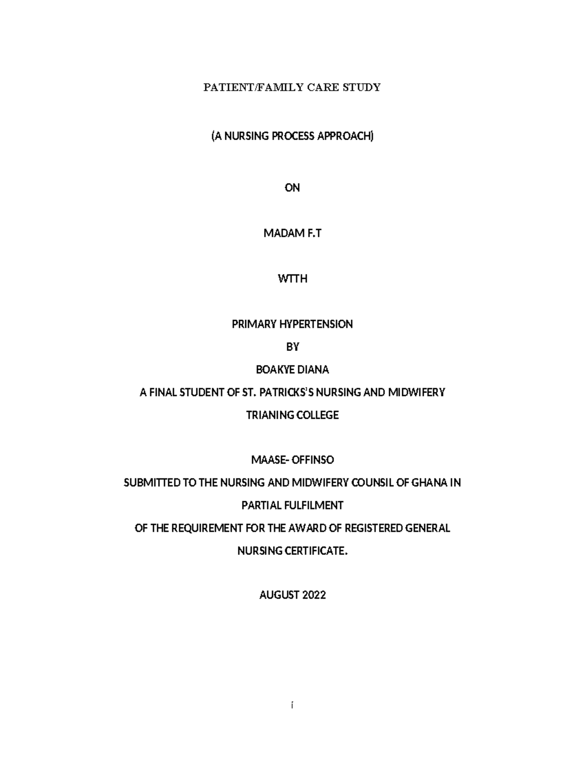 Case Study: Nursing Process for Madam F.T with Primary Hypertension ...