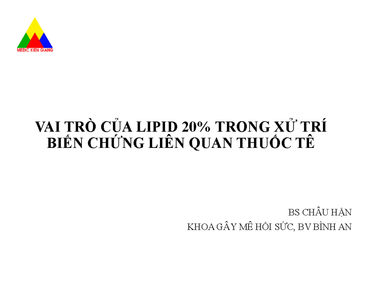 Vai Trò Của Lipid 20% Trong Xử Trí Biến Chứng Thuốc Tê Tủy Sống - Studocu