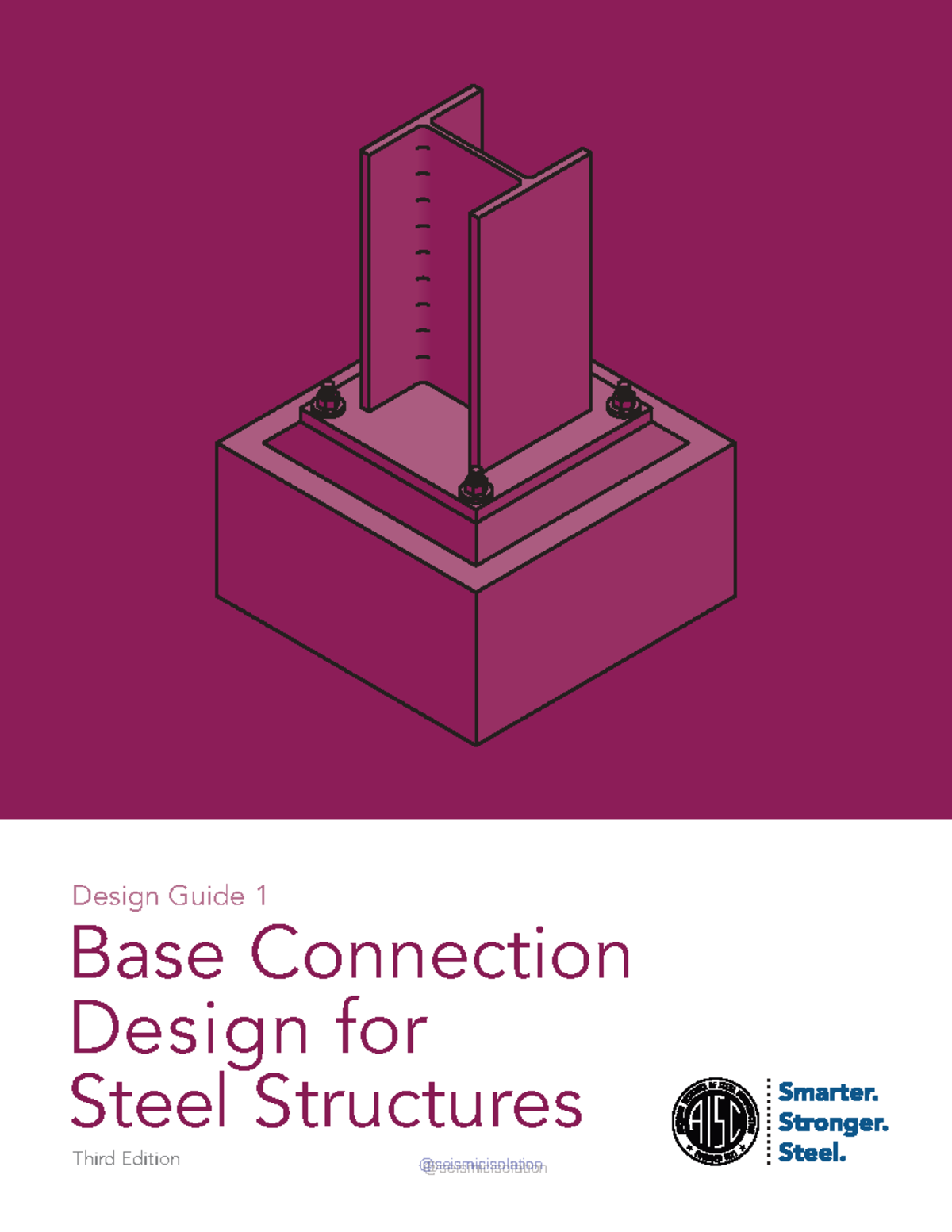 AISC Design Guide 1: Base Connection Design for Steel Structures - Studocu