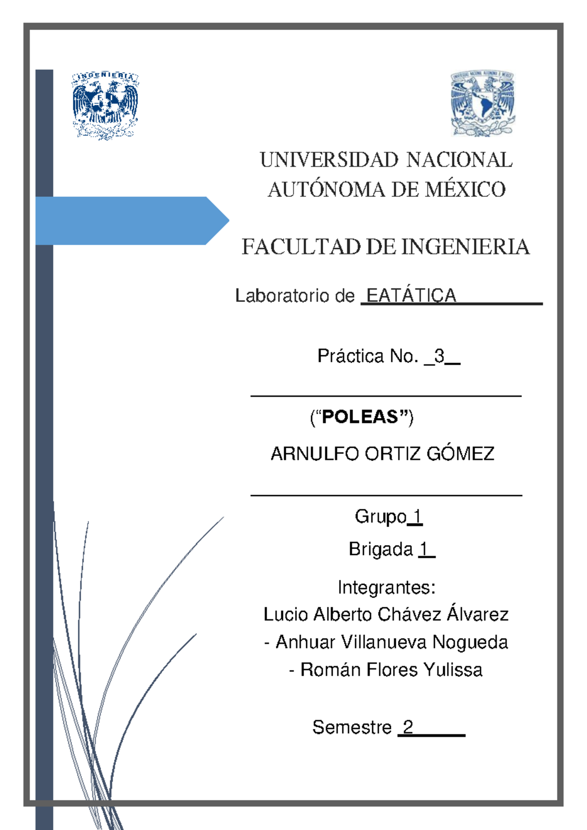 Práctica 3 de Estática - EATÁTICA - UNAM - Studocu