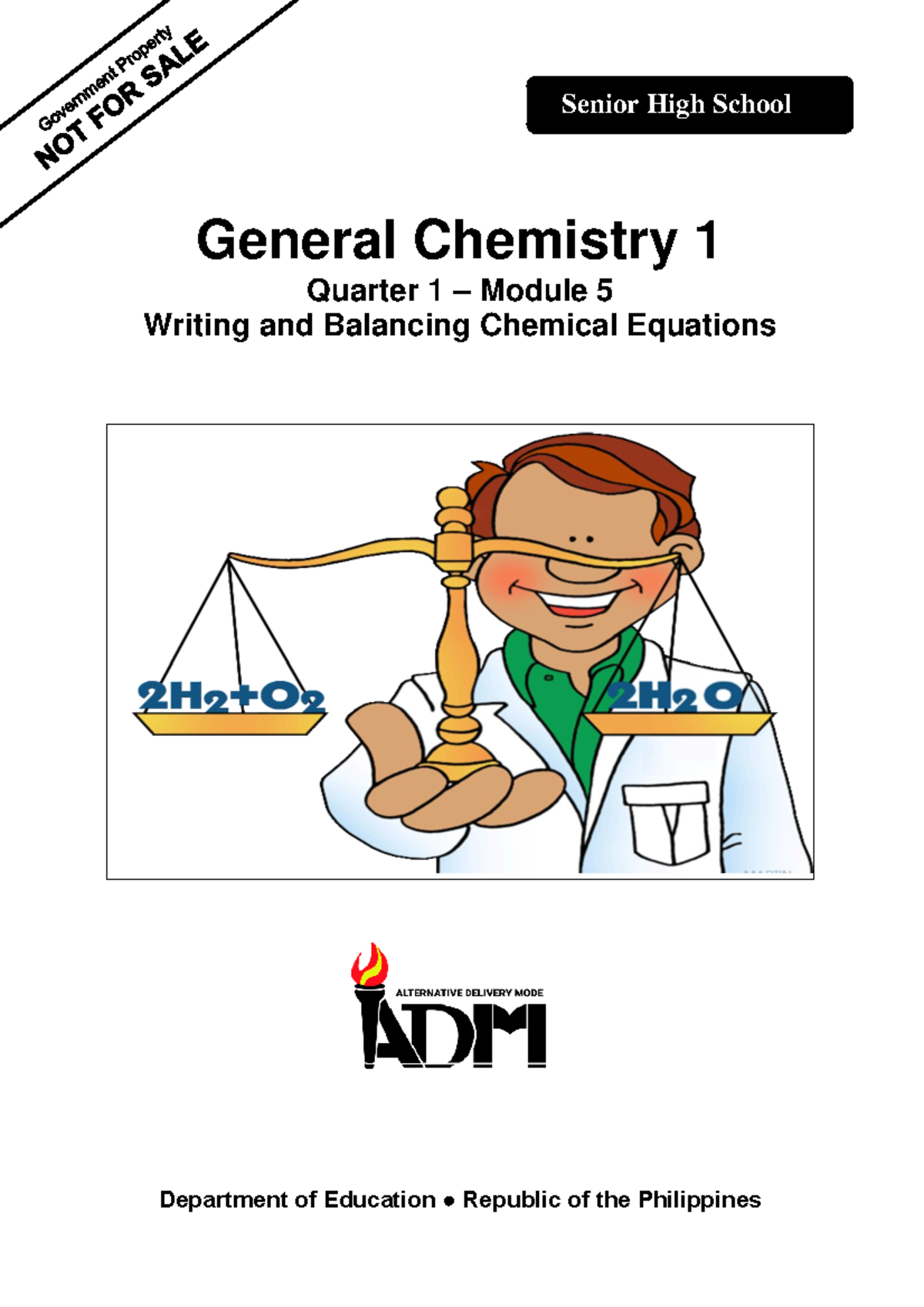 General Chemistry 1 Q1 Mod56 - General Chemistry 1 Quarter 1 – Module 5 Writing and Balancing ...