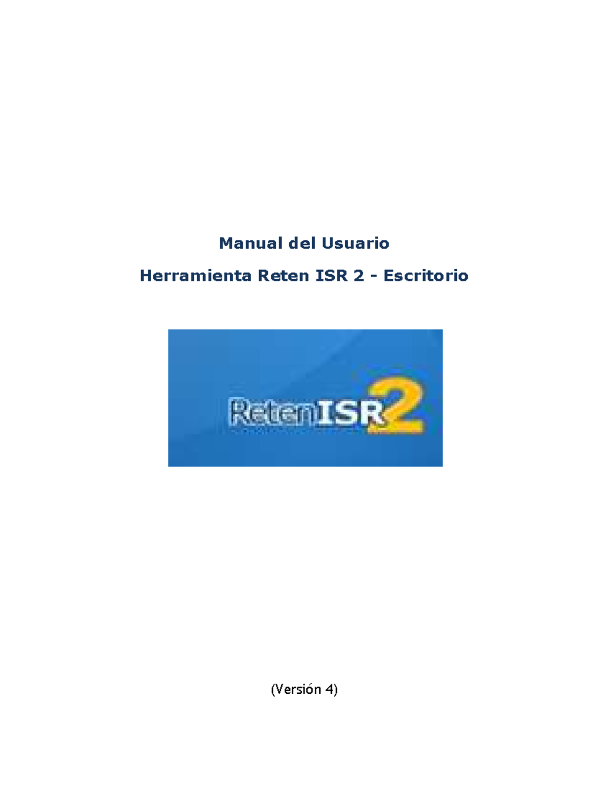 Guía de Uso para la Herramienta Reten ISR 2 - Escritorio V4 - Studocu