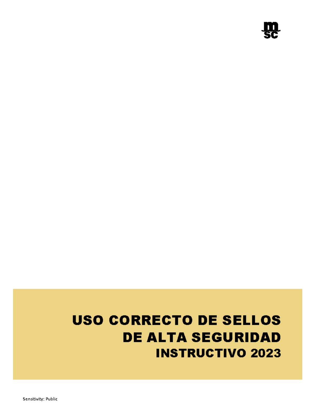 MSC Instructivo sobre el Uso Correcto de Sellos de Alta Seguridad 2023 ...