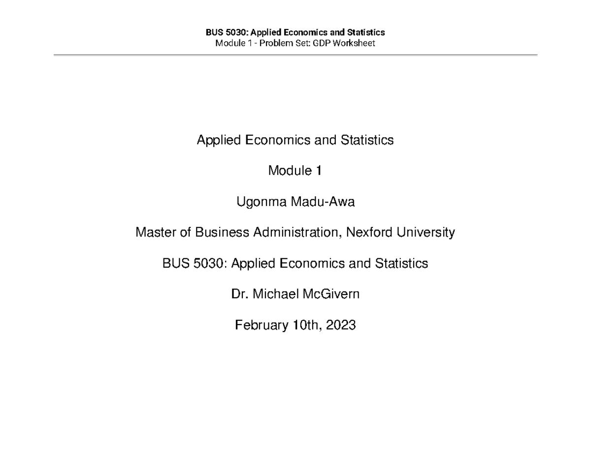 BUS 5030: Applied economics and statistics module 1 GDP problem set ...