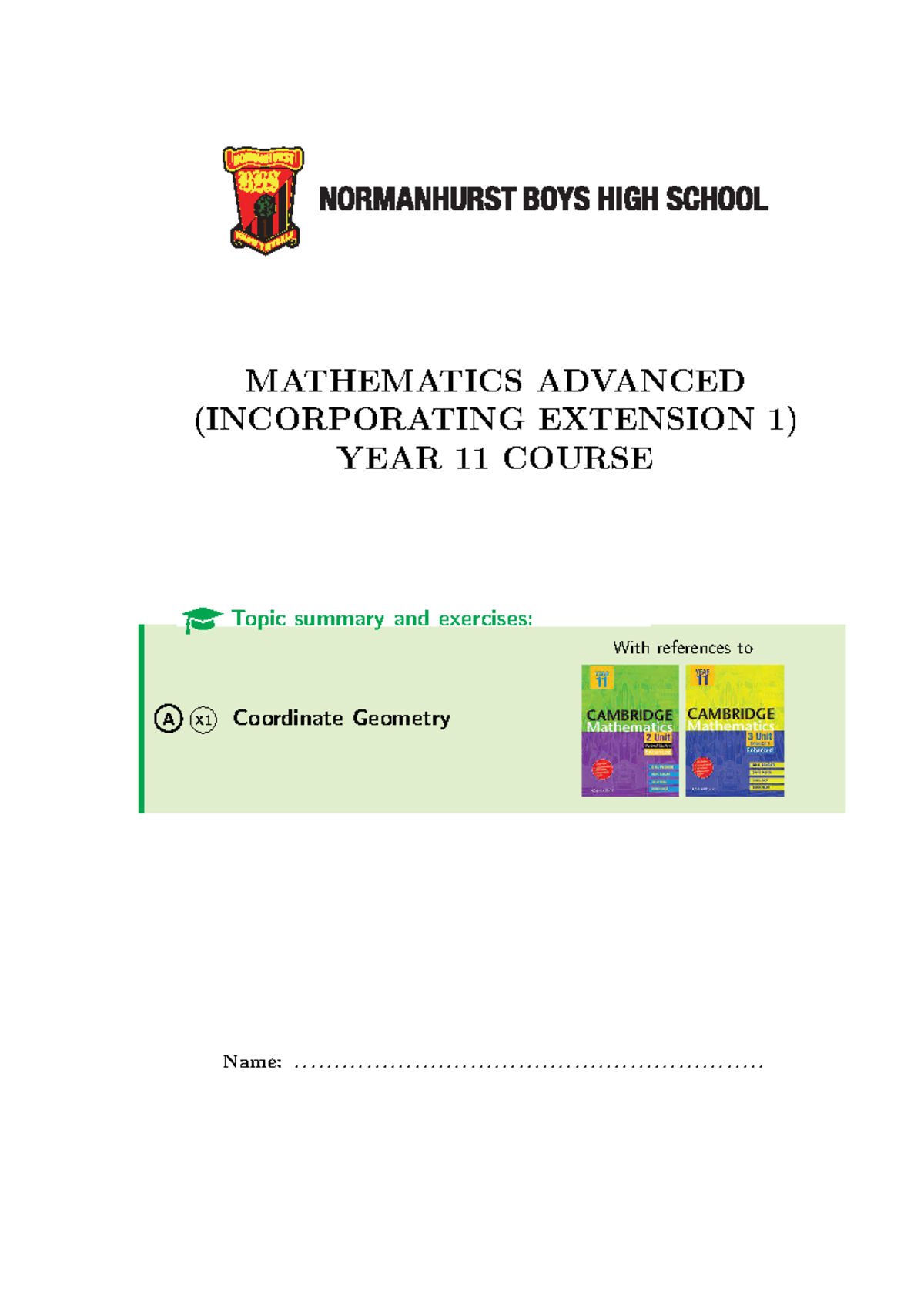 MATHEMATICS ADVANCED (X1) YEAR 11 COORDINATE GEOMETRY TOPIC SUMMARY ...
