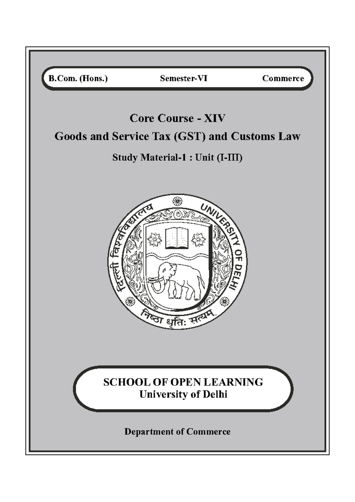 Study Material 1 - Unit I-III - Core Course - XIV Goods and Service Tax ...
