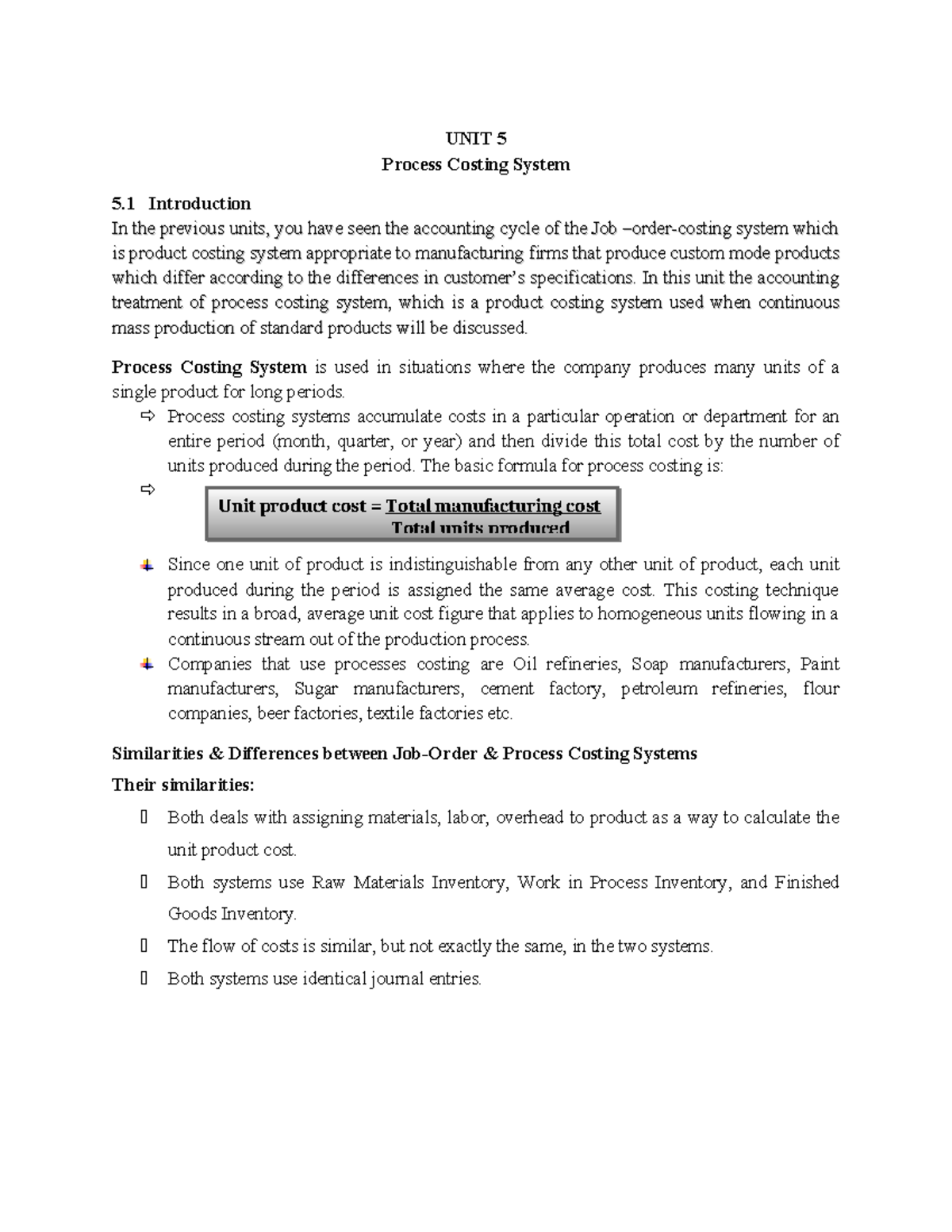 UNIT 5 Process Costing System: Key Concepts and Calculations - Studocu