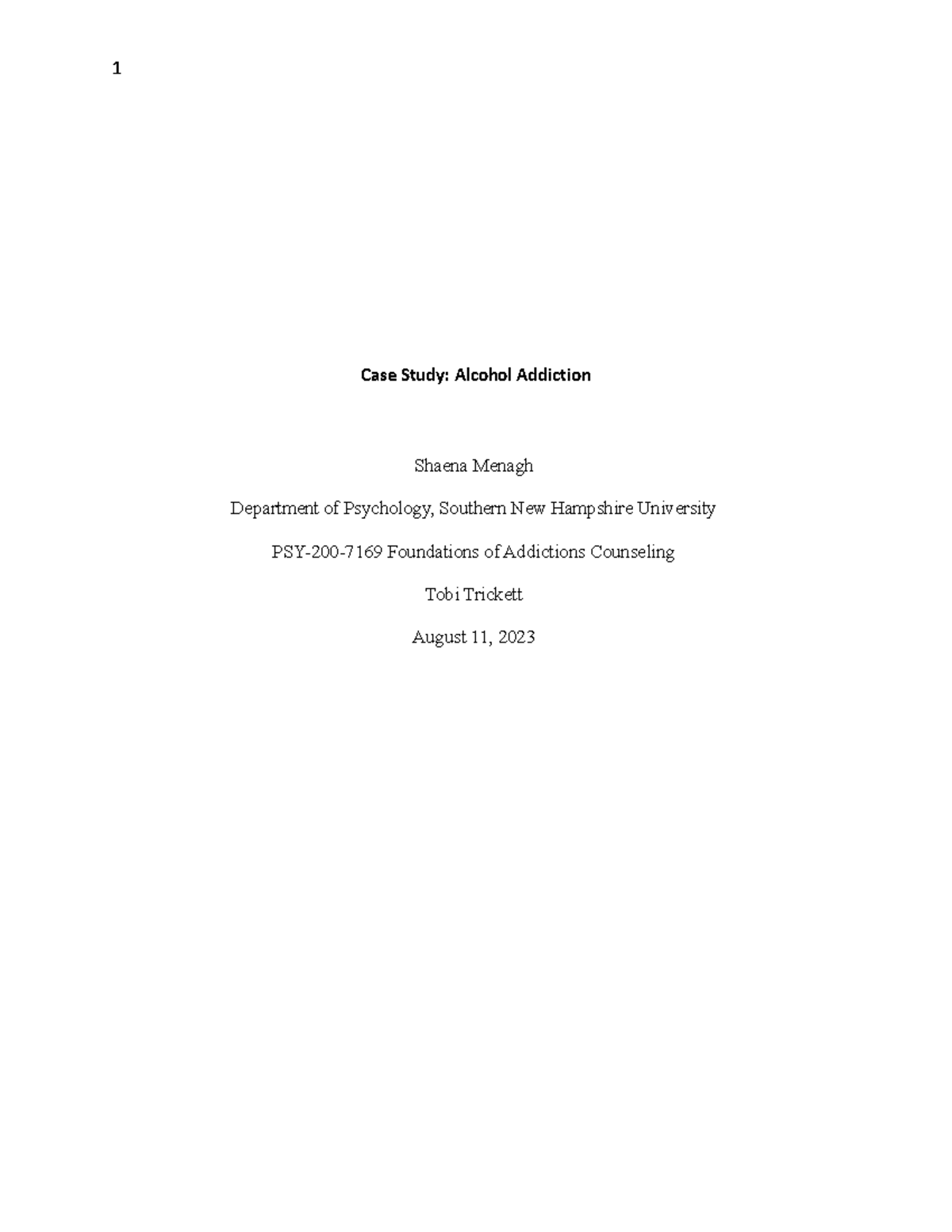 PSY-200-7169 Case Study on Alcohol Addiction and Family Dynamics - Studocu