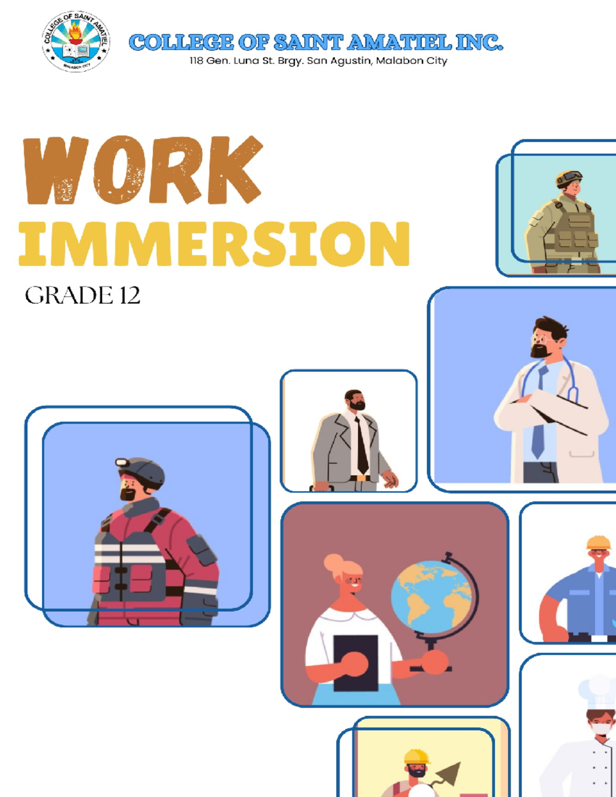 WORK Immersion - Lesson 2 - 118 Int. Gen. Luna St. Brgy. San Agustin ...