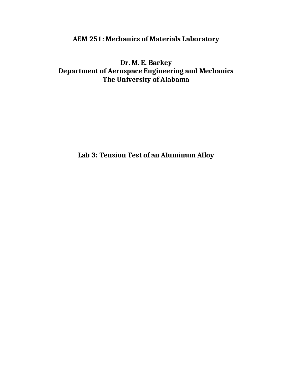 Lab 3: Tension Test of Aluminum Alloy - AEM 251 Mechanics of Materials ...