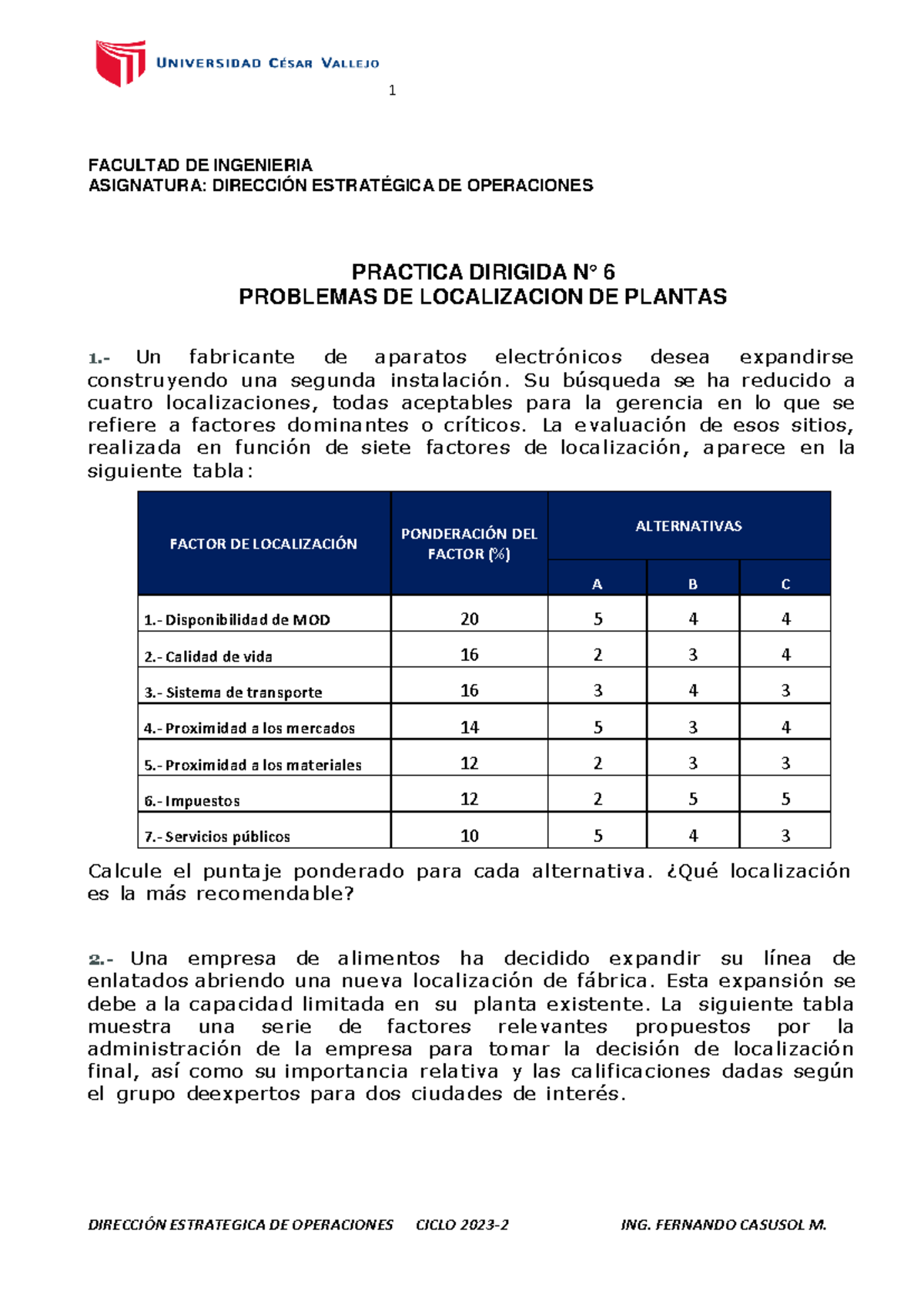 Práctica dirigida N° 6 Localizacion Plantas - FACULTAD DE INGENIERIA ASIGNATURA: DIRECCIÓN - Studocu