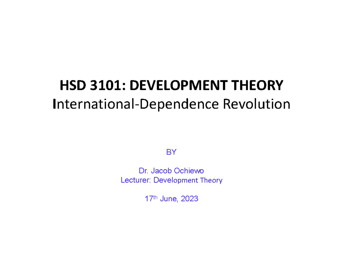 HSD 3101: International Dependence Theories Overview and Analysis - Studocu