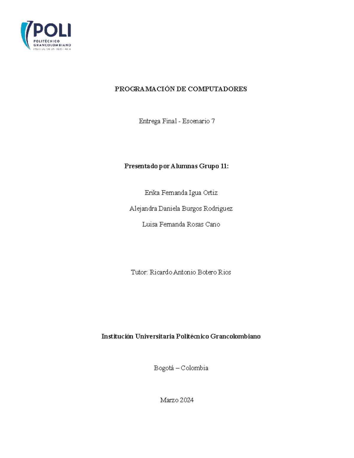 Programación de Computadores Entrega Final Semana 7 - Grupo 11 - Studocu