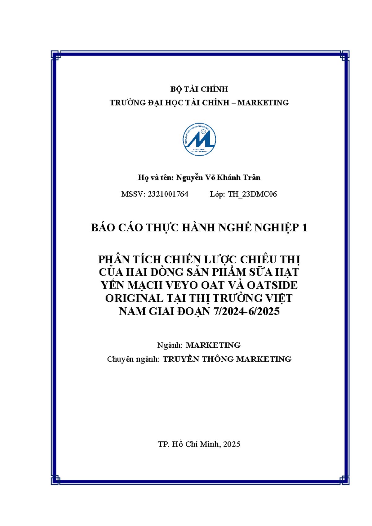BÁO CÁO THỰC HÀNH NGHỀ NGHIỆP 1: PHÂN TÍCH CHIẾN LƯỢC MARKETING VEYO ...