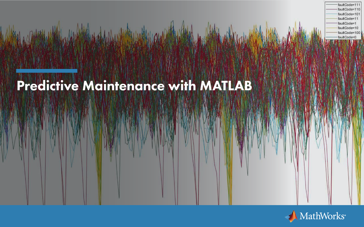 Predictive Maintenance with MATLAB: Comprehensive Guide and Workflow ...