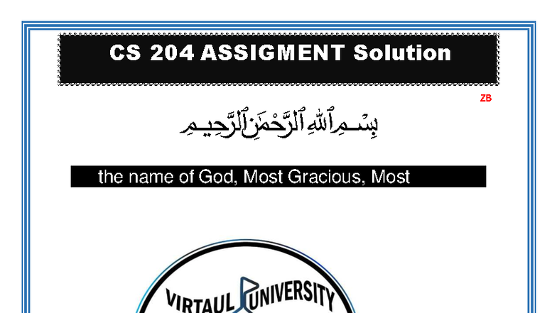 CS 204 Assignment Solutions by ZB: Cyber Law Insights & Guidance - Studocu