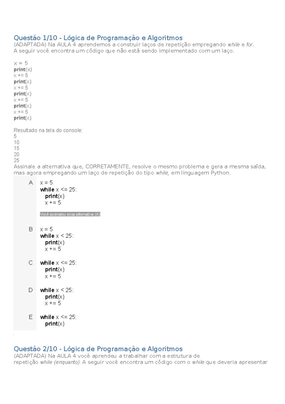 APOL Objetiva 1 - Lógica de Programação e Algoritmos na Aula 1 - Studocu