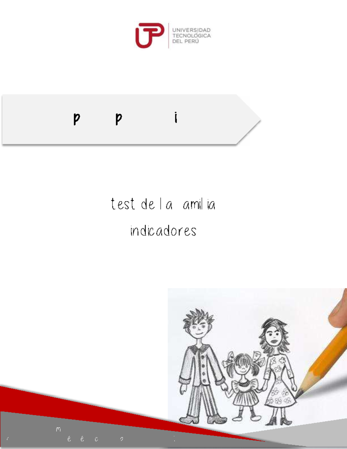 Pruebas Psicológicas I: Indicadores del Test de la Familia - Studocu