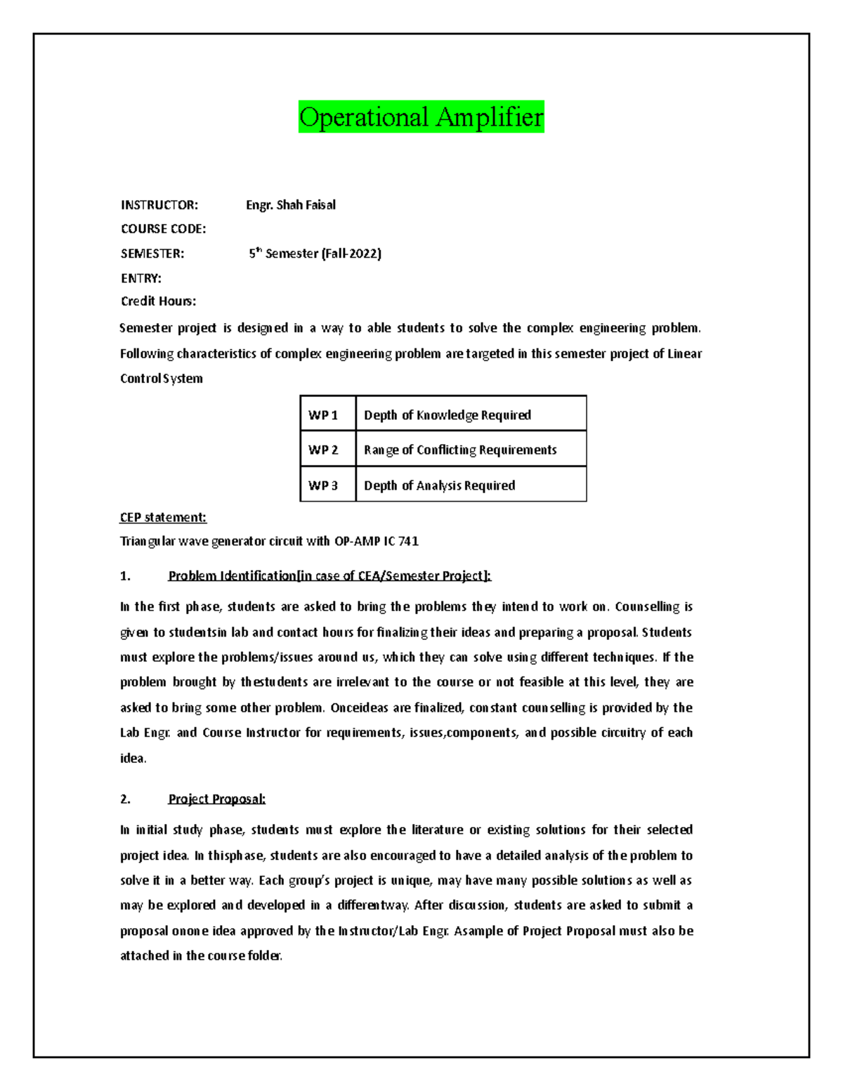 CEP CEA Operational amplifier - Operational Amplifier INSTRUCTOR: Engr. Shah Faisal COURSE CODE ...
