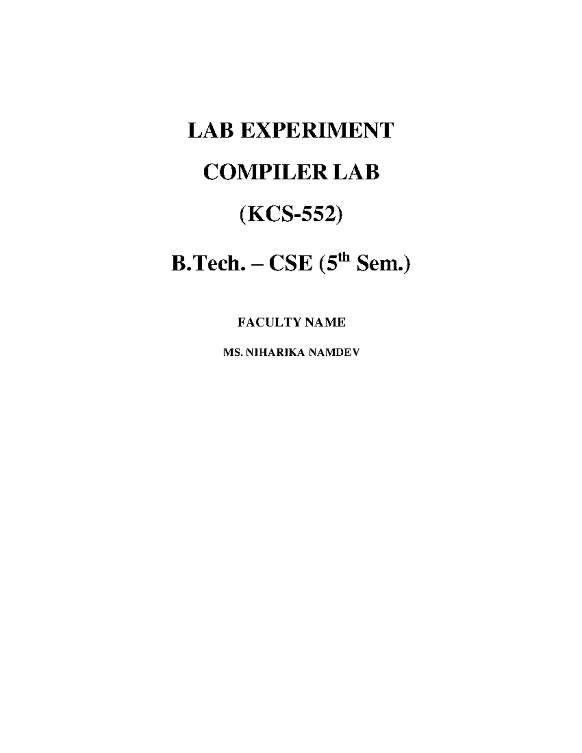 Compiler design lab Experiment - LAB EXPERIMENT COMPILER LAB (KCS-552) B. – CSE ( 5 th Sem ...
