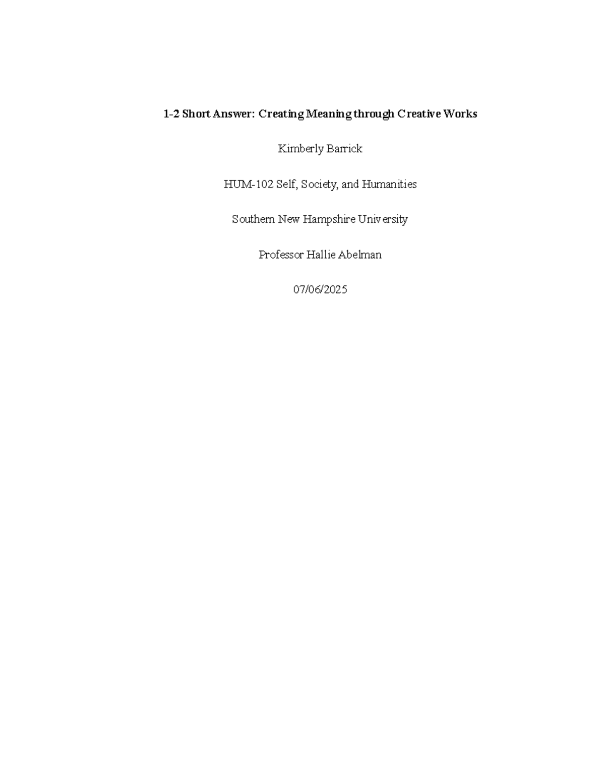 Creating Meaning through Creative Works: Self, Society, and Humanities ...