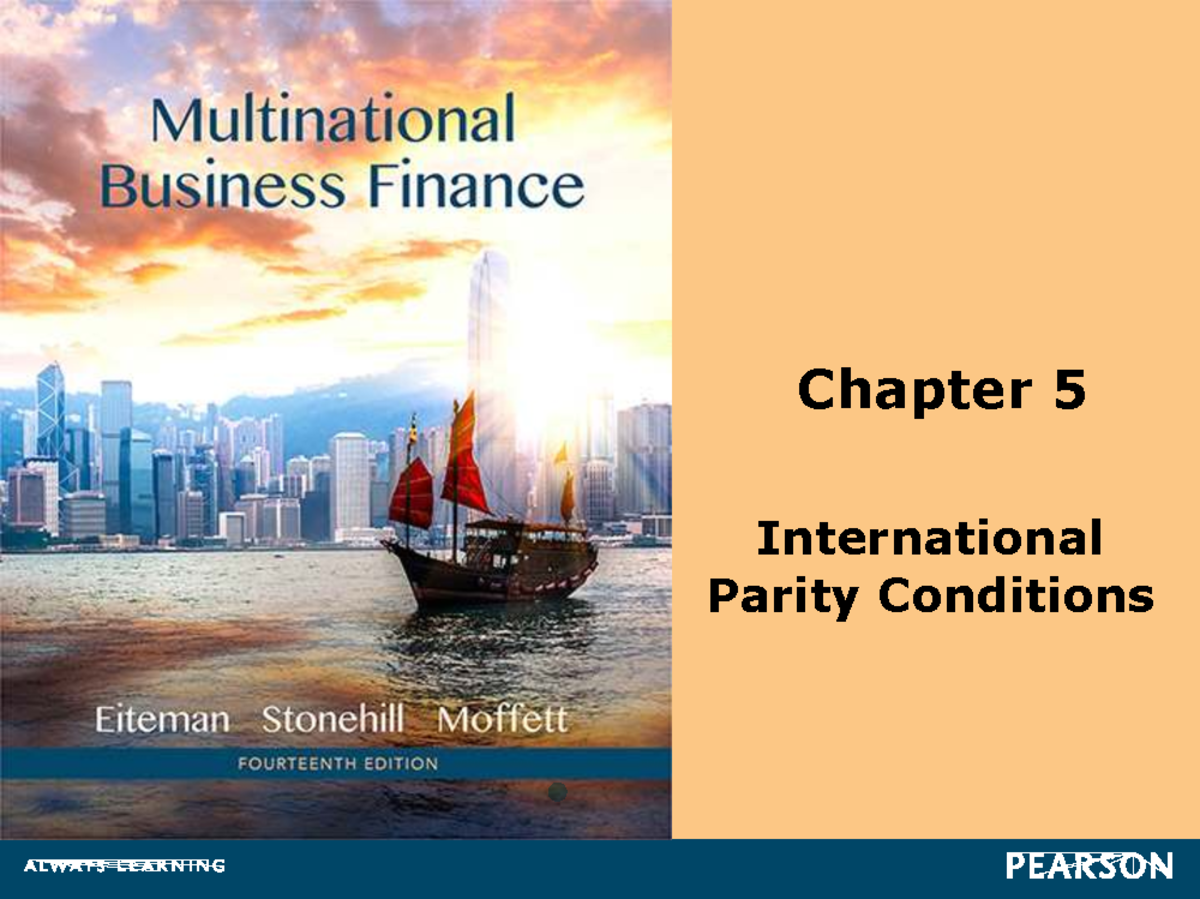 Chapter 5 - International Parity Conditions: Exchange Rates & Inflation ...