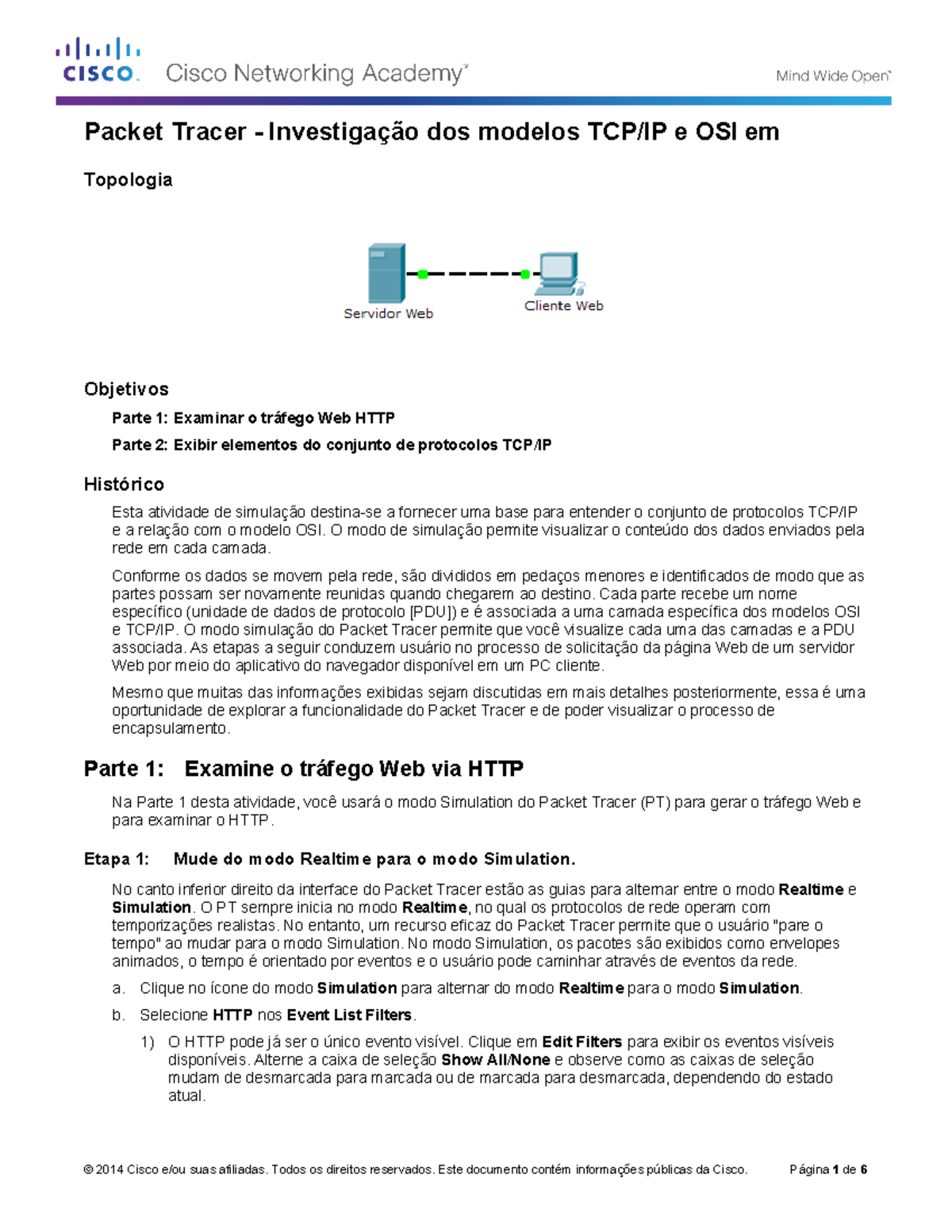 3.2.4.6 Packet Tracer - Investigating the TCP-IP and OSI Models in ...