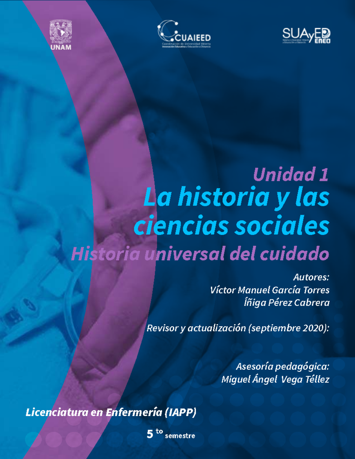 Historia Universal del Cuidado - Unidad 1 (IAPP 5to Semestre) - Studocu