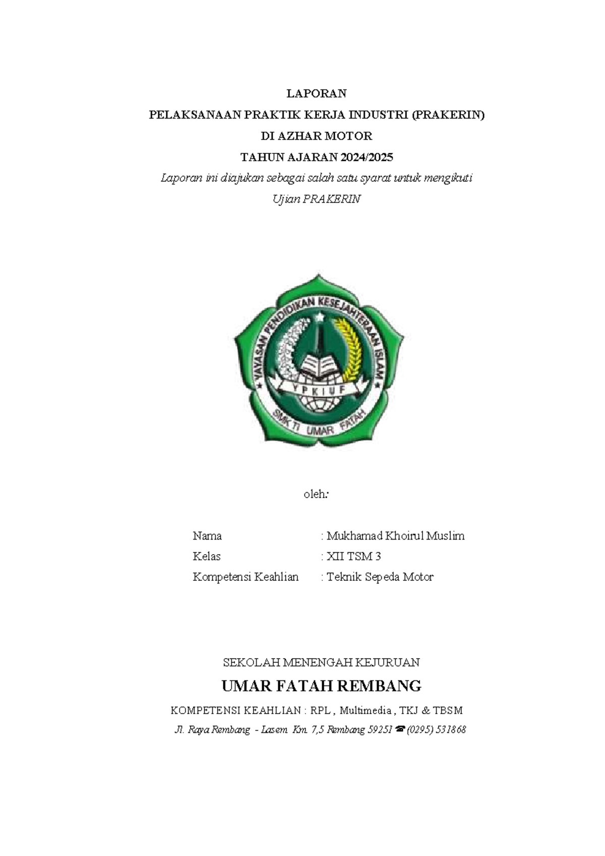 Laporan PRAKERIN di Azhar Motor oleh Mukhamad Khoirul Muslim (XII TSM 3 ...