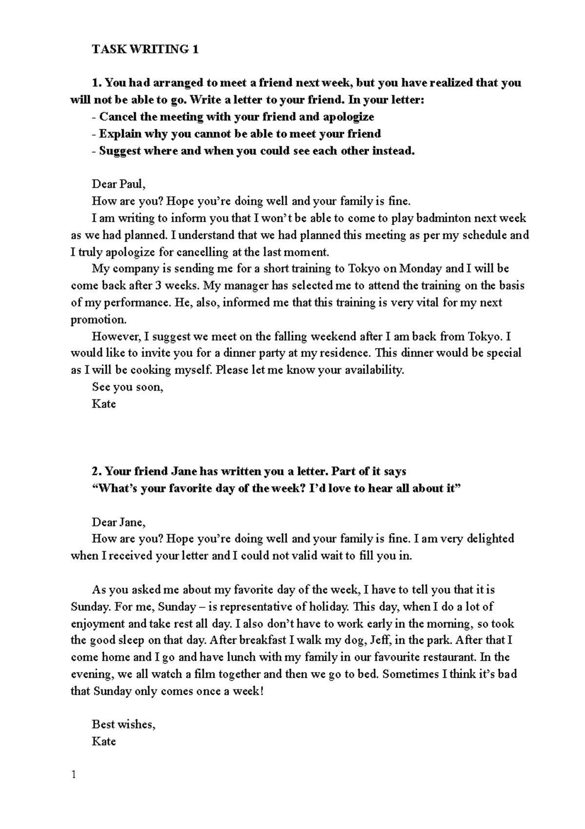 TASK Writing 1 - TASK WRITING 1 You had arranged to meet a friend next week, but you have ...