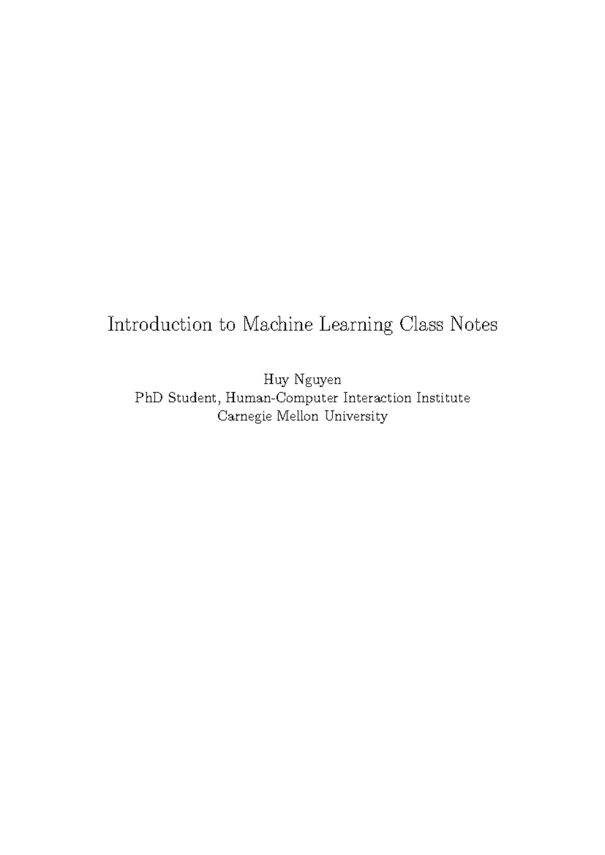 Notes machine learning - Introduction to Machine Learning Class Notes ...