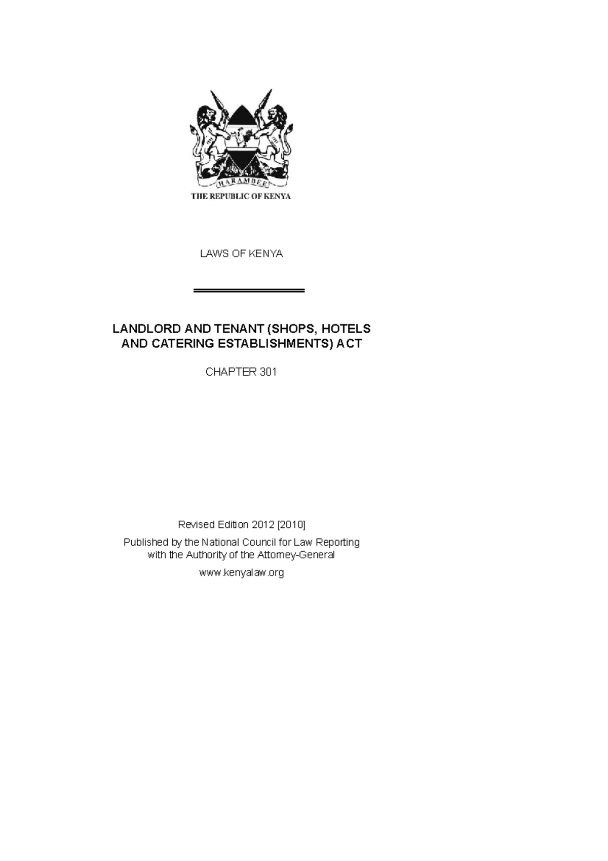 Landlord and Tenant (Shops, Hotels & Catering) Act CAP. 301 Overview ...