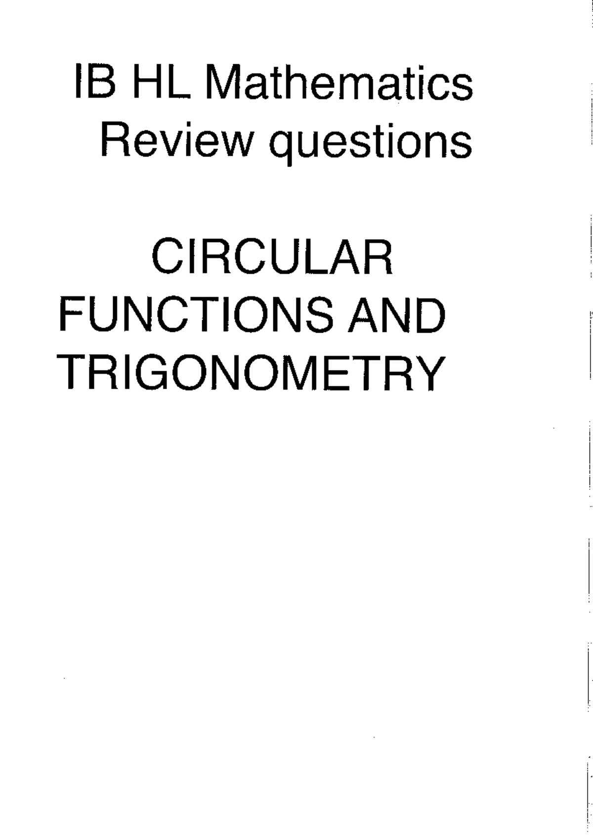 IB HL Mathematics Final Exam Review: Circular Functions & Trigonometry ...