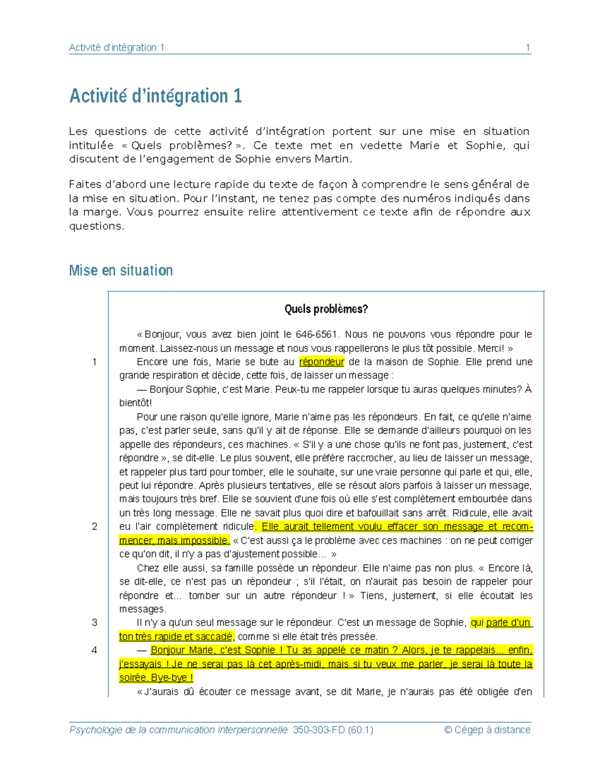 350-303-FD M1 act Integration - Activité d’intégration 1 Les questions ...
