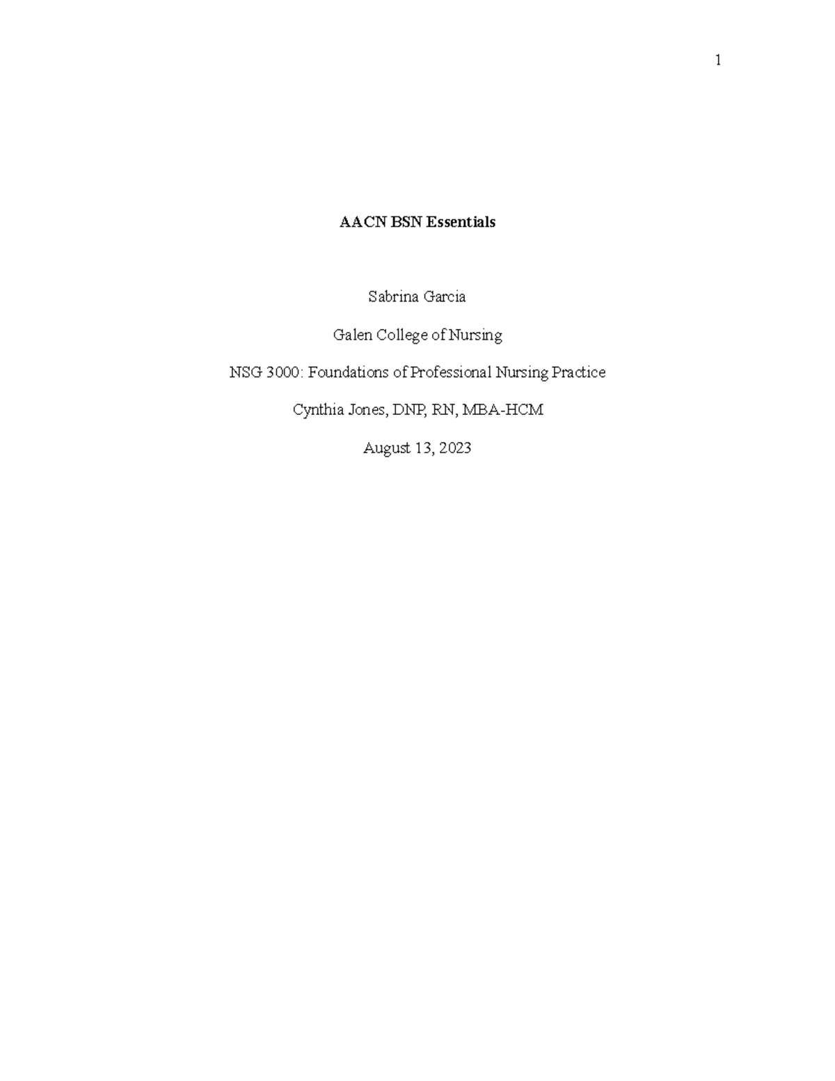AACN BSN Essentials: Framework for Quality Nursing Education - Studocu