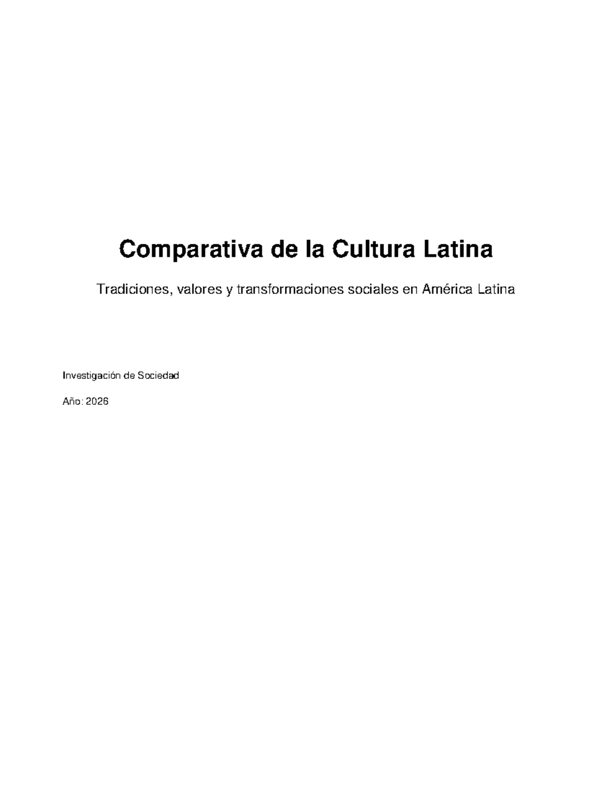 Comparativa de la Cultura Latina: Tradiciones y Valores Sociales - Studocu