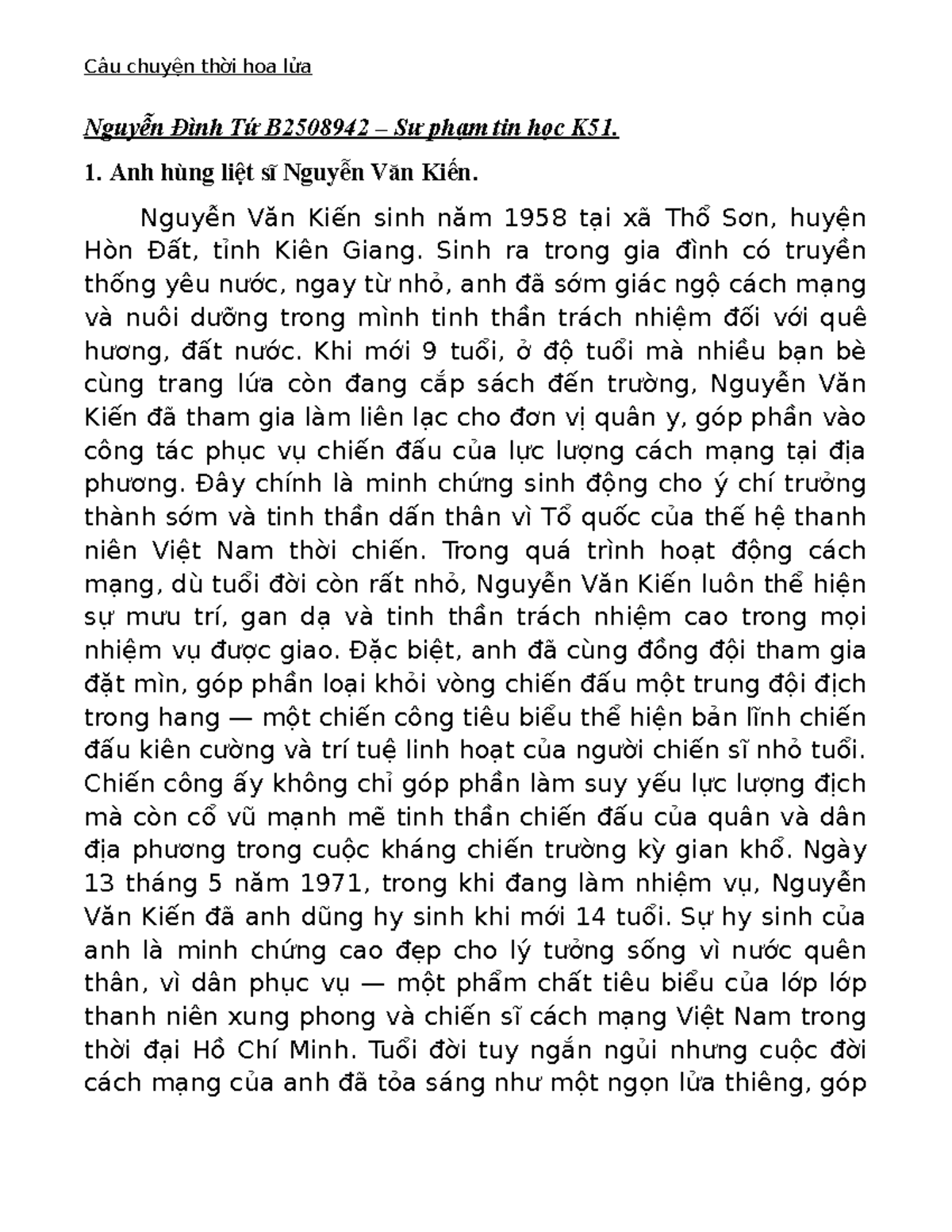 Câu chuyện thời hoa lửa - Bài tập B2508942 Sư phạm tin học K51 - Studocu