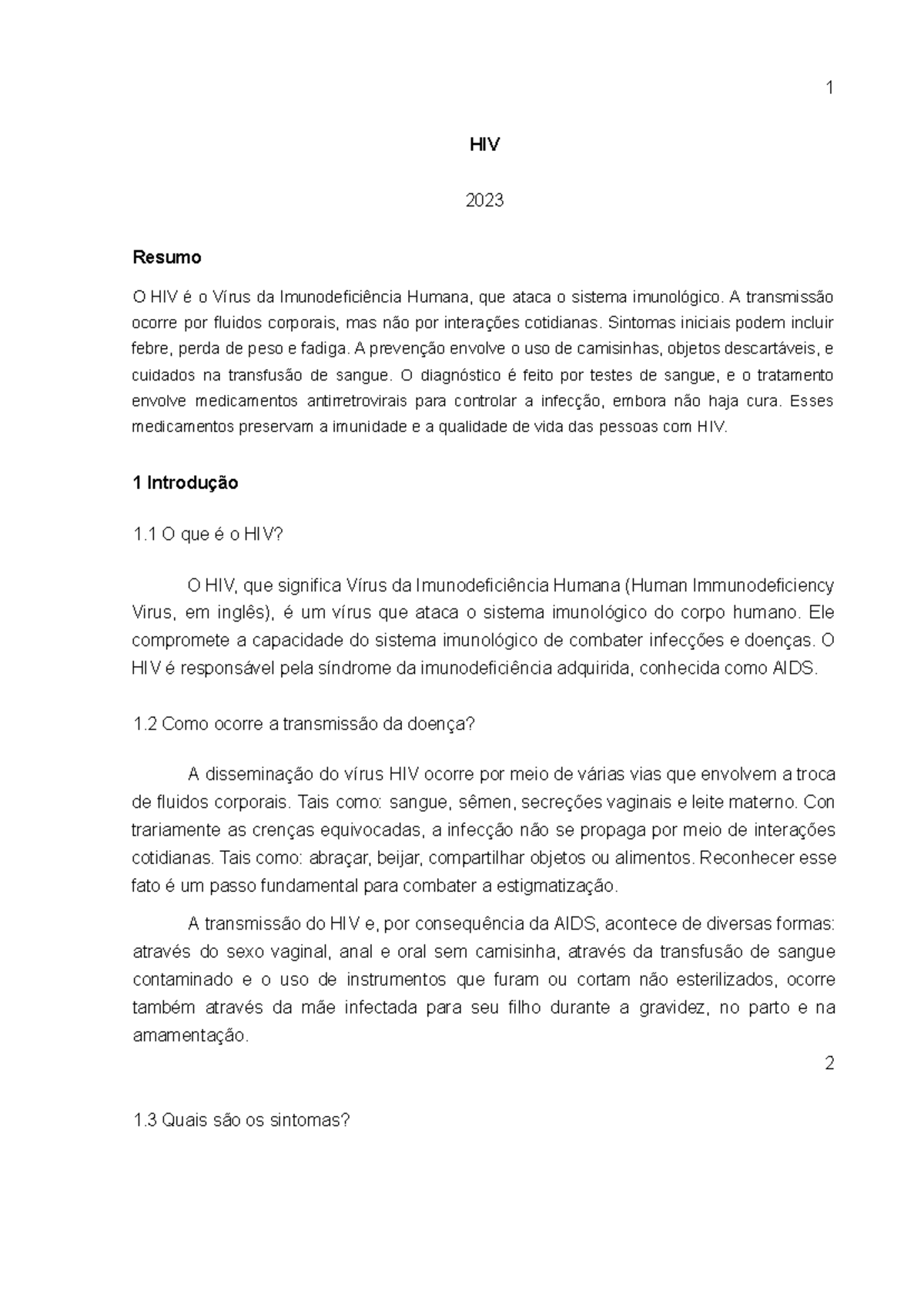 HIV - A3 Mecanismos - Documentos Google - 1 HIV 2023 Resumo O HIV é o ...