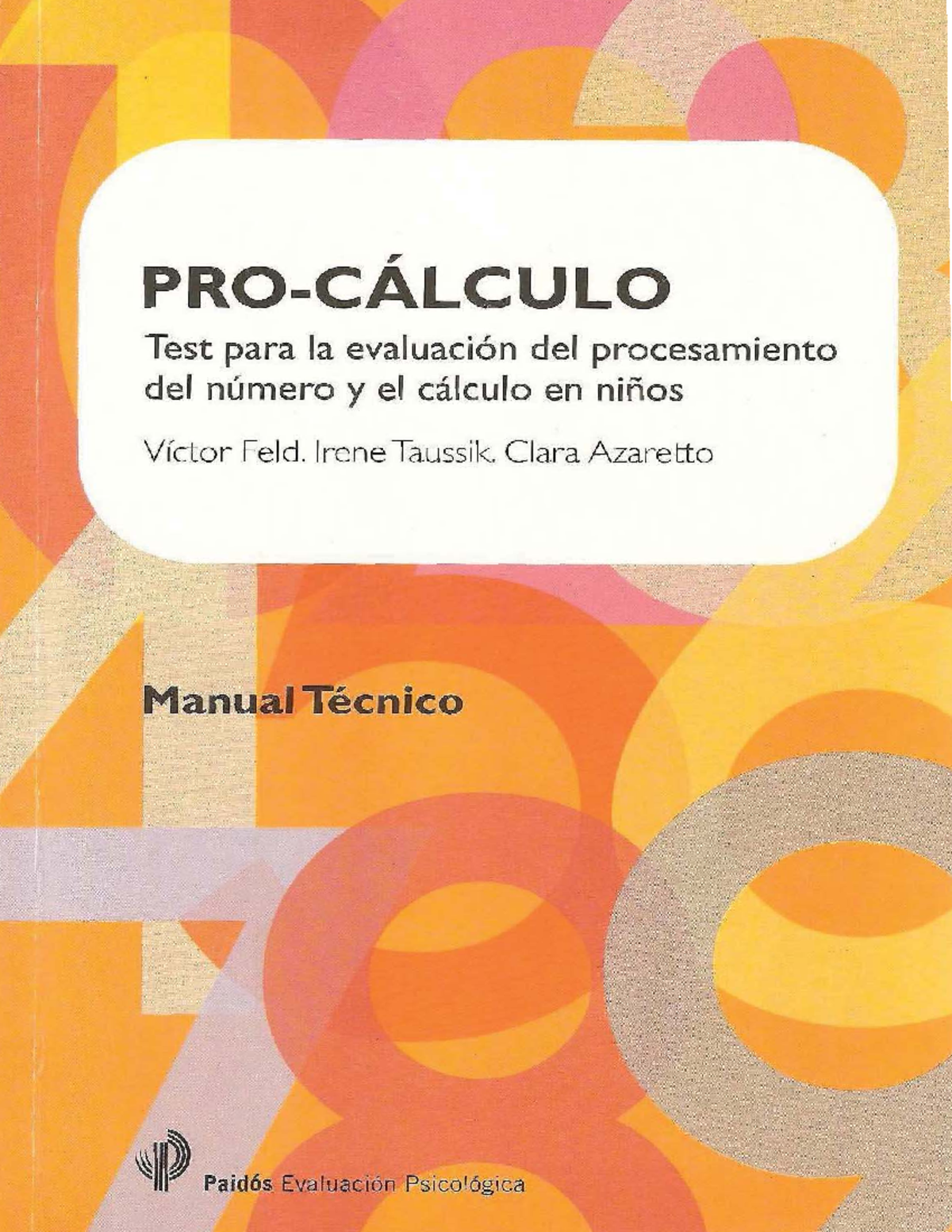 Test Pro Calculo: Evaluación del Procesamiento Numérico en Niños - Studocu