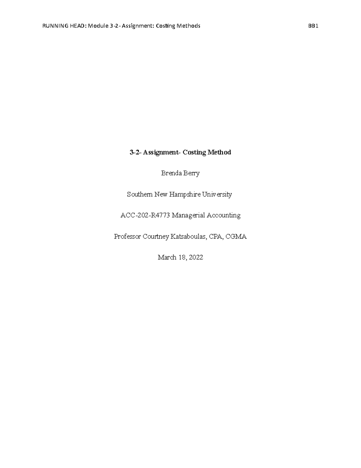 ACC 202 Module 3- Assignment - 3-2- Assignment- Costing Method Brenda ...