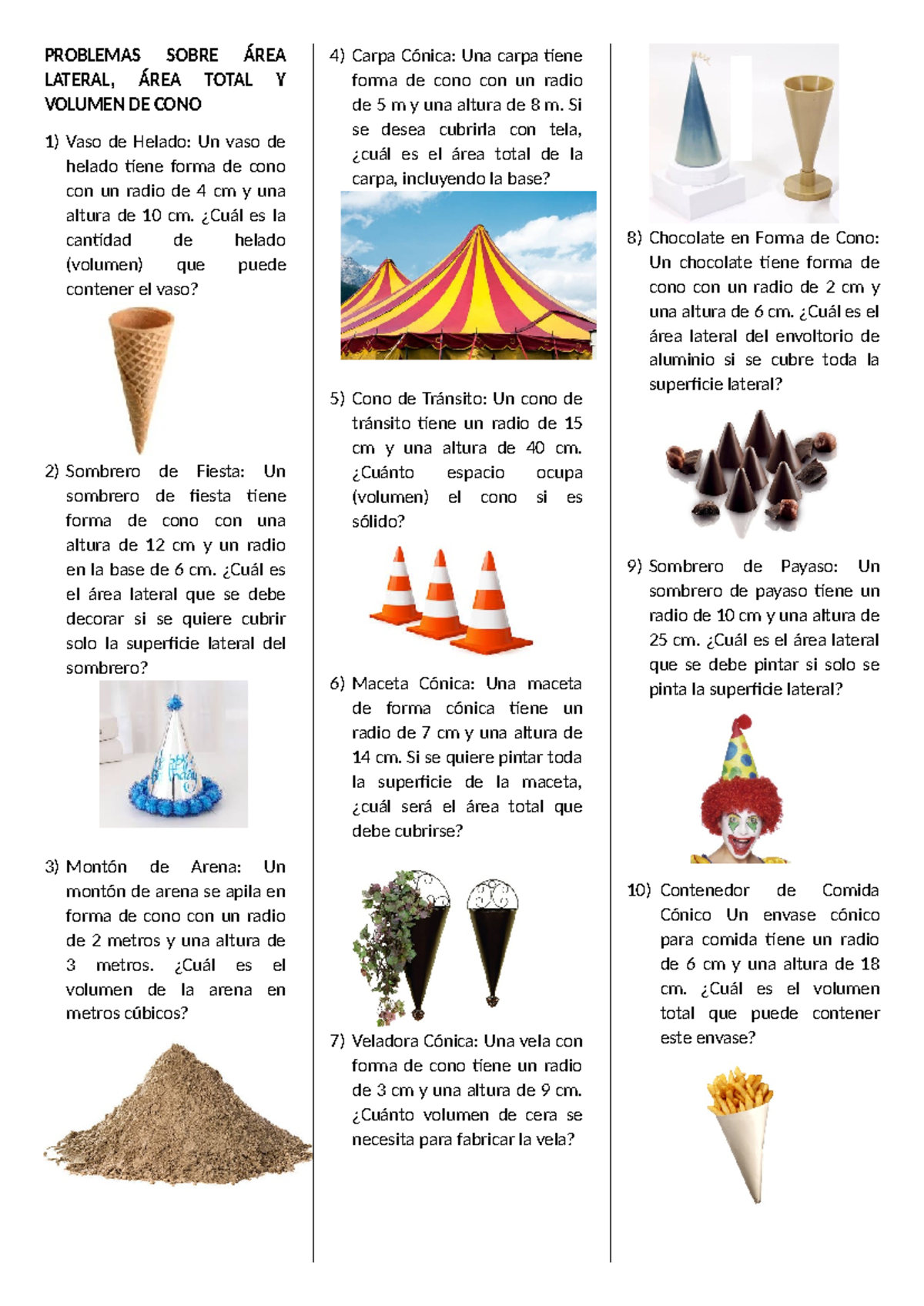 Problemas de Volumen y Área de Cono: Ejercicios Resueltos - Studocu