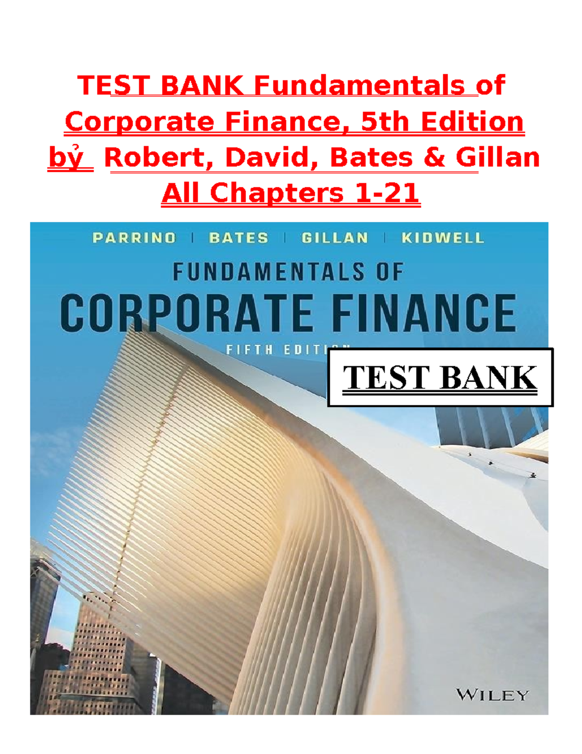 Test Bank: Fundamentals of Corporate Finance (5th Ed.) All Chapters ...
