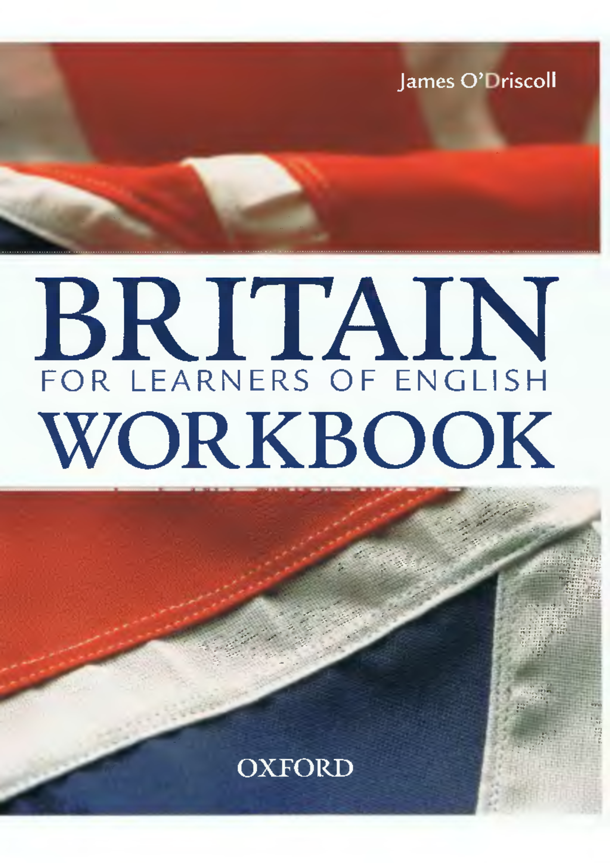Workbook for Learners: Exploring Britain and Its Culture - Studocu