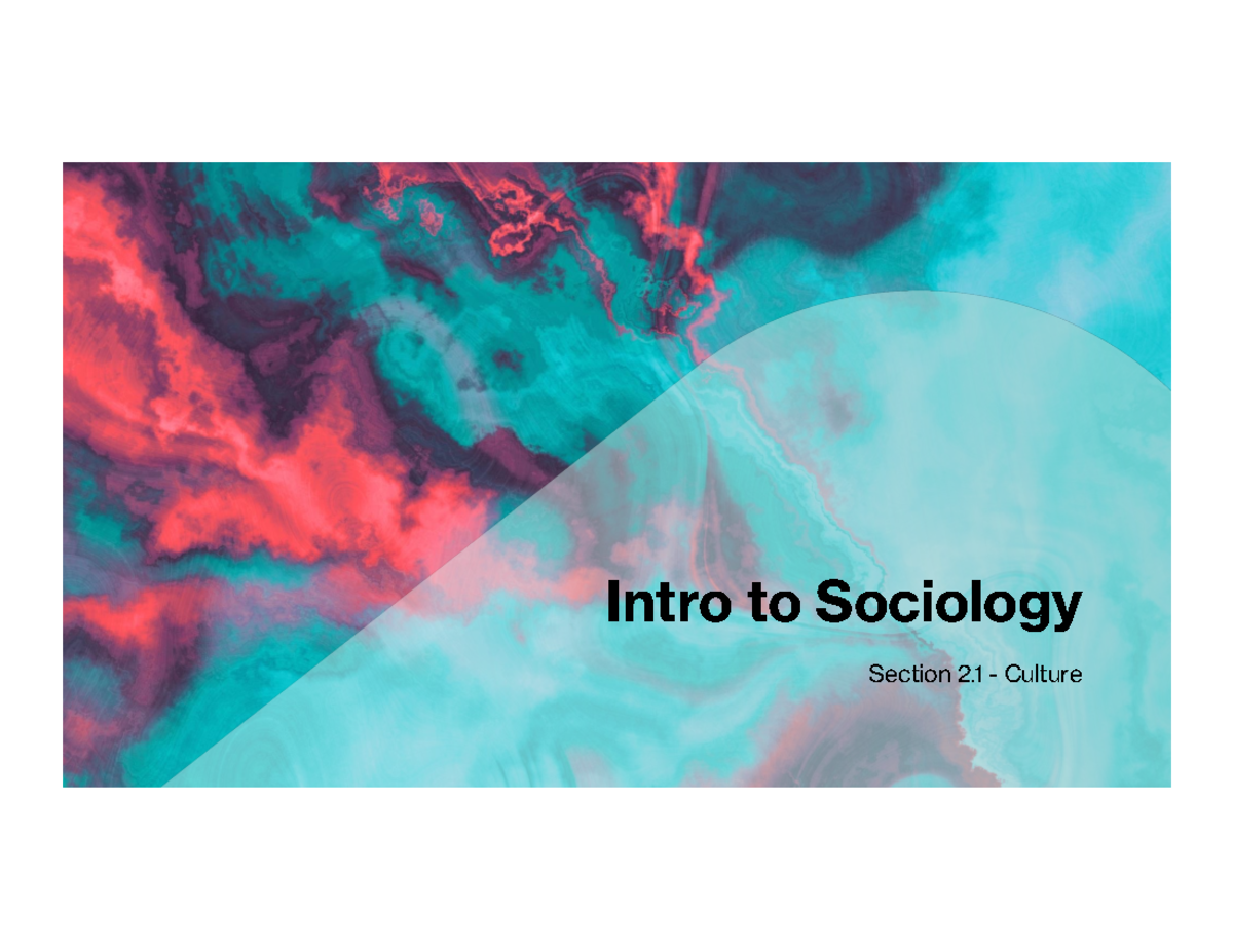Culture Overview: Key Concepts & Sociological Perspectives (SOC101 ...