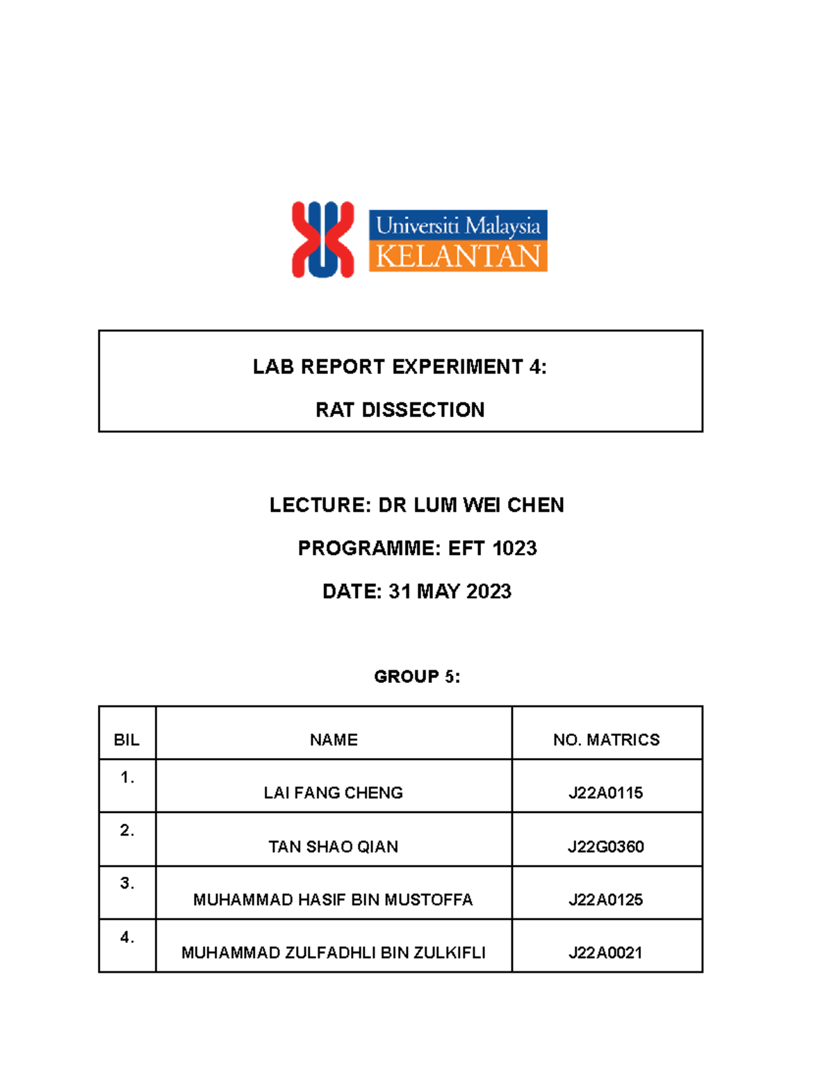 Rat Dissection LAB Report - EFT 1023 - Experiment 4 Analysis - Studocu