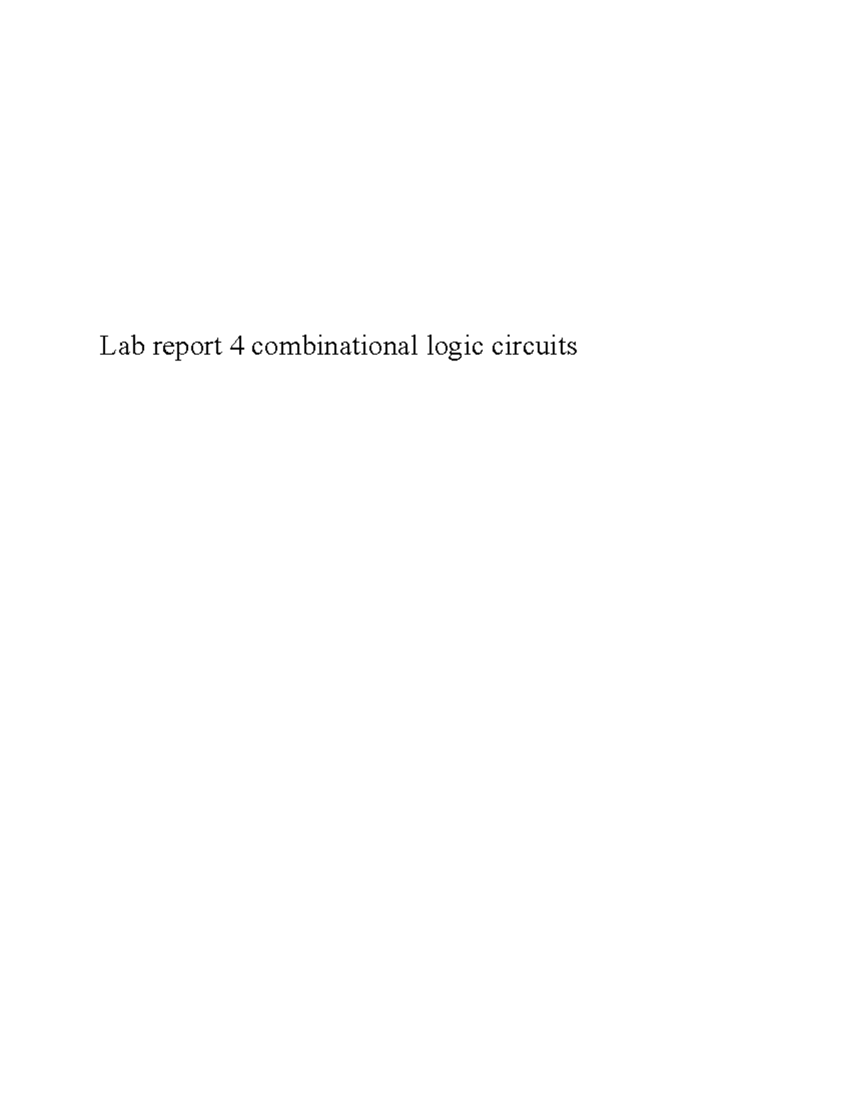 EMT 1250 Lab report 4 combinational logic circuits - Lab report 4 combinational logic circuits ...